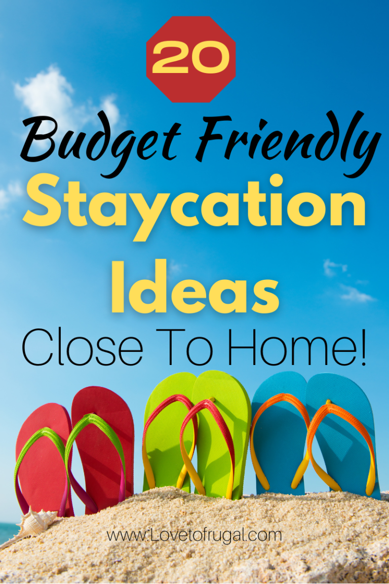 Budget Friendly Staycation Ideas Close To Home - Love To Frugal