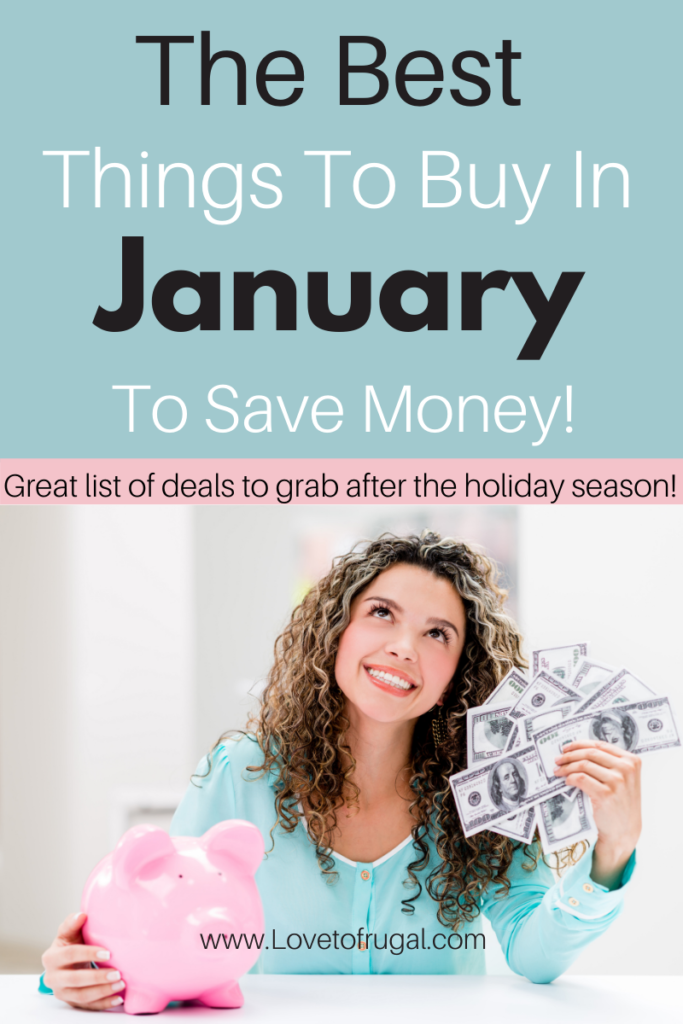 Best Things To Buy In January - Love To Frugal