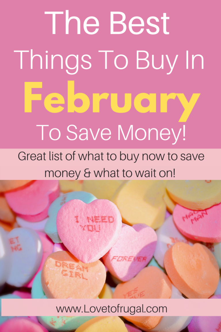 Best Things To Buy In February To Save Money - Love To Frugal