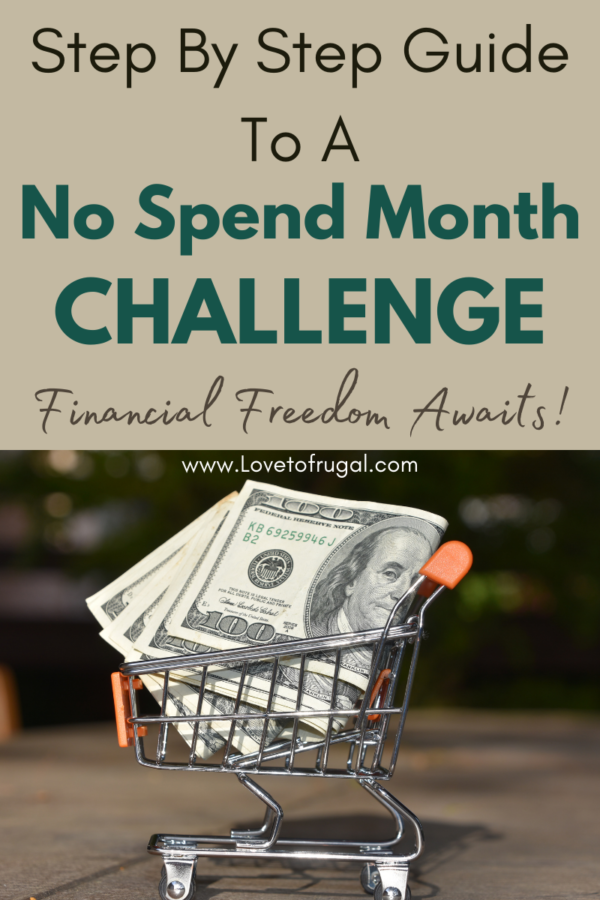 How To Improve Your Finances With A No Spend Month Challenge - Love To ...