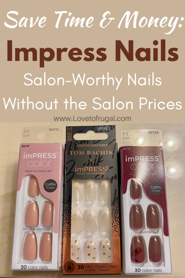 Achieve A Beautiful, Frugal Manicure With Impress Nails - Love To Frugal