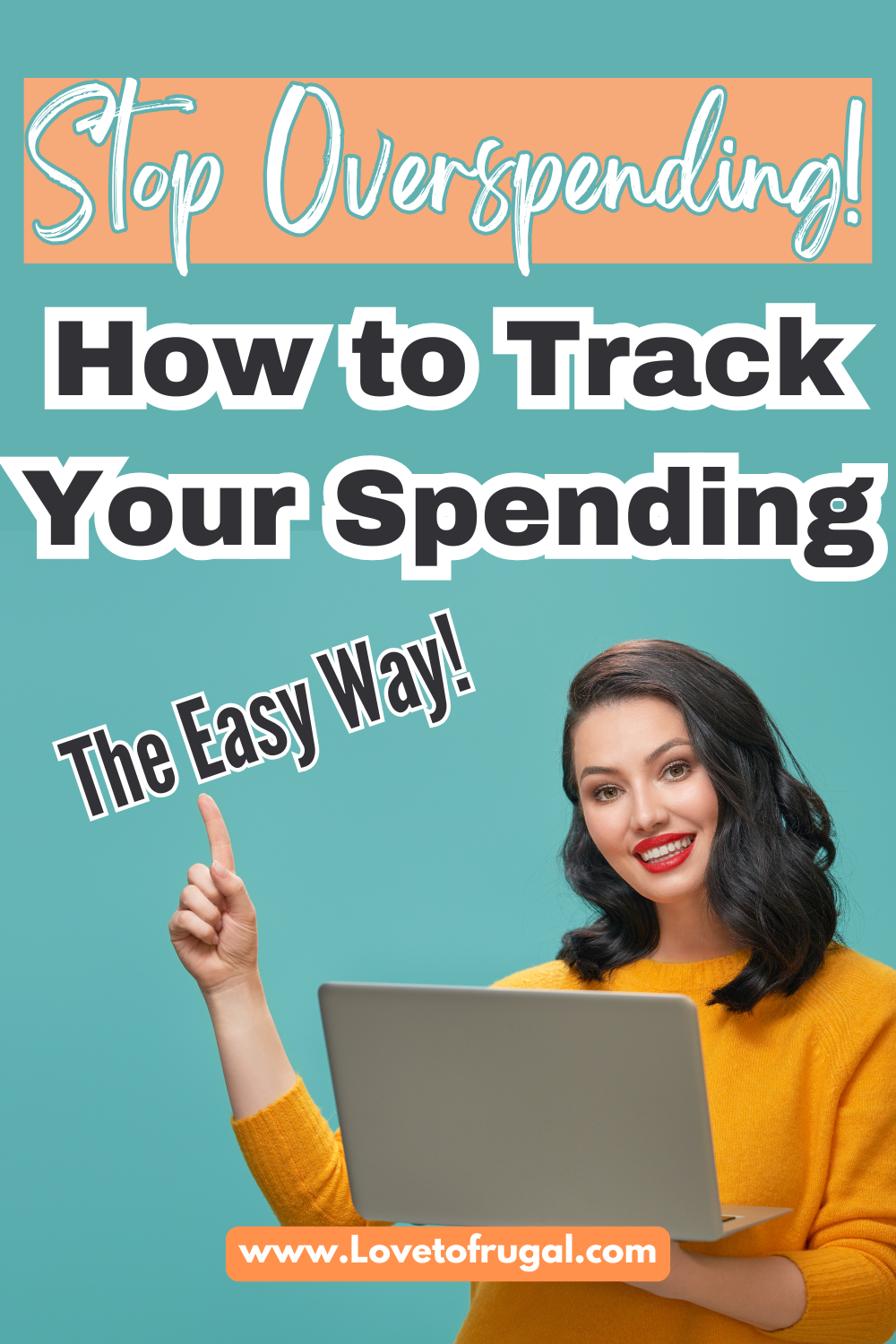 How to Track Your Spending And Save More Money - Love To Frugal