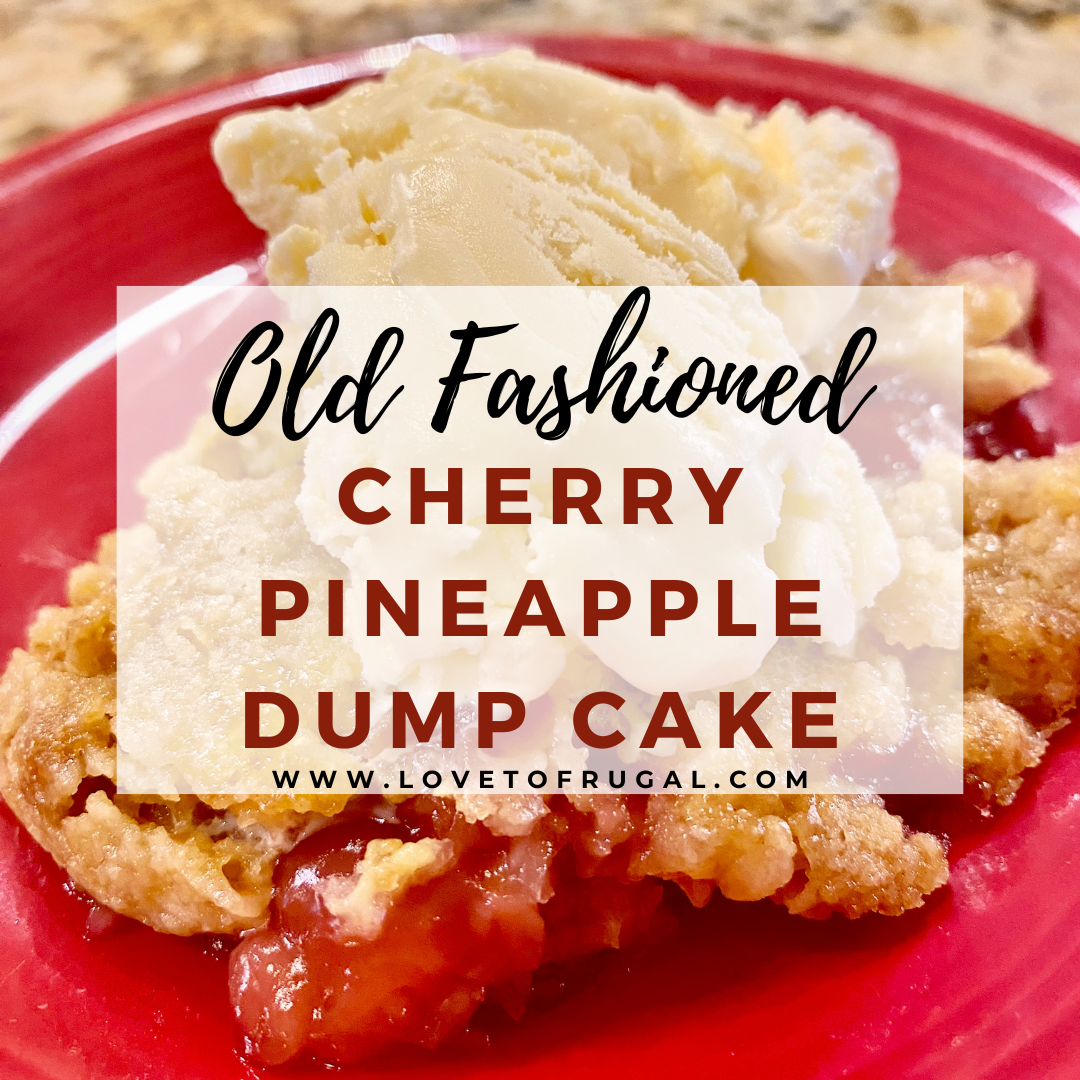 How to Make a Traditional Cherry Pineapple Dump Cake - Love To Frugal